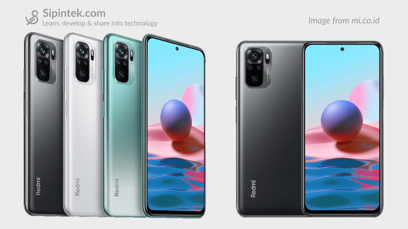 Kelebihan dan Kekurangan Xiaomi Redmi Note 10 - Sipintek.com - Sipintek.com